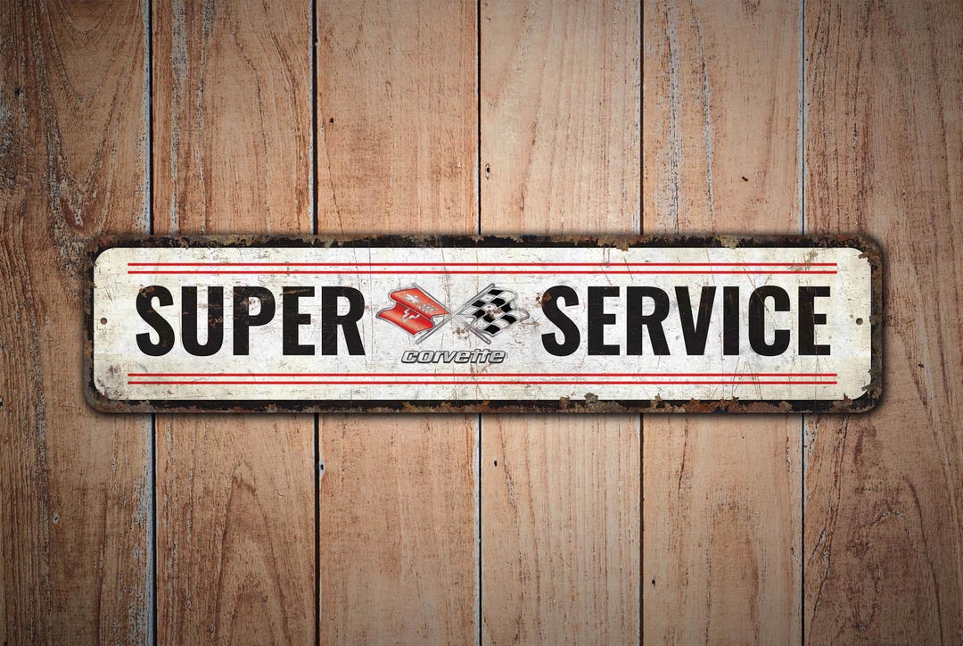 Super Service Sign - Corvette Garage Sign - Corvette Decor - Corvette ...