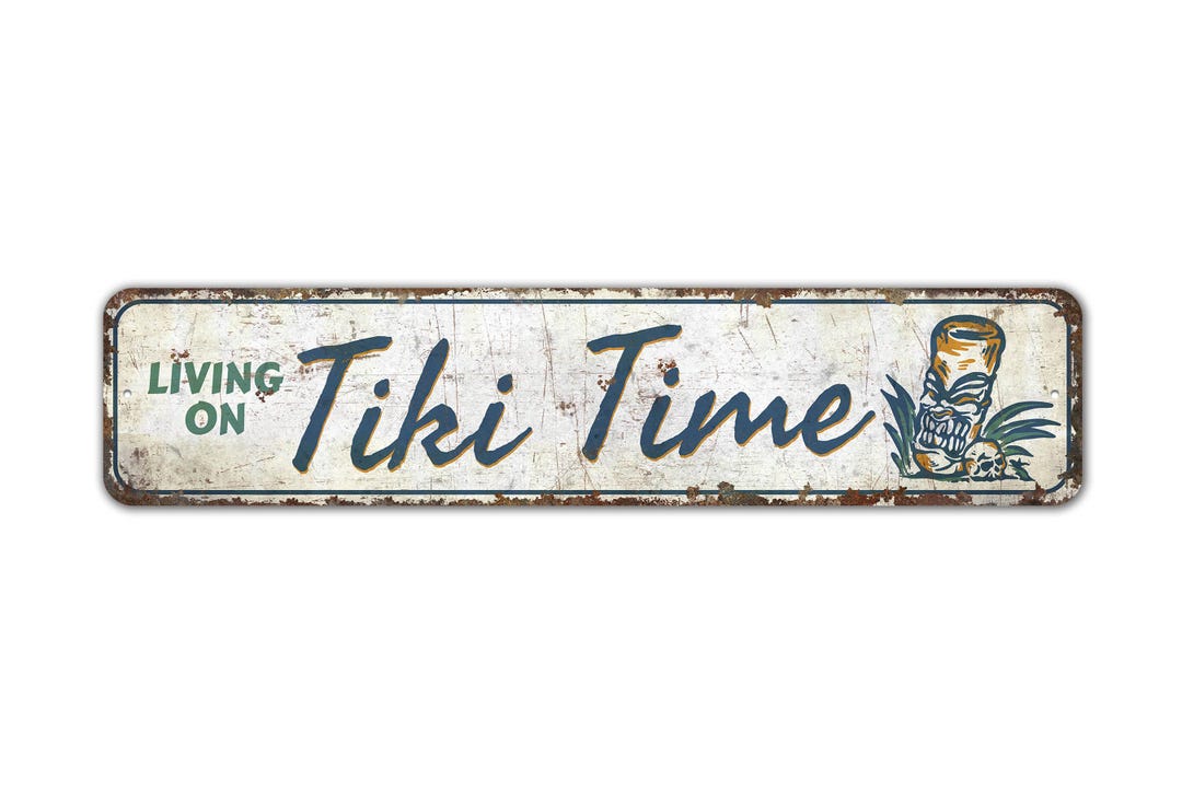 Living on Tiki Time Sign - Tiki Bar Sign - Beach Bar Sign - Tiki Lover ...