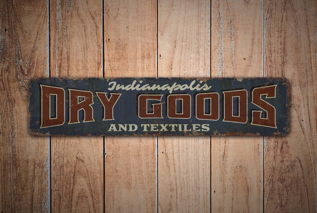 Dry Goods - Dry Goods Sign - Dry Goods Decor - Vintage Style Sign ...