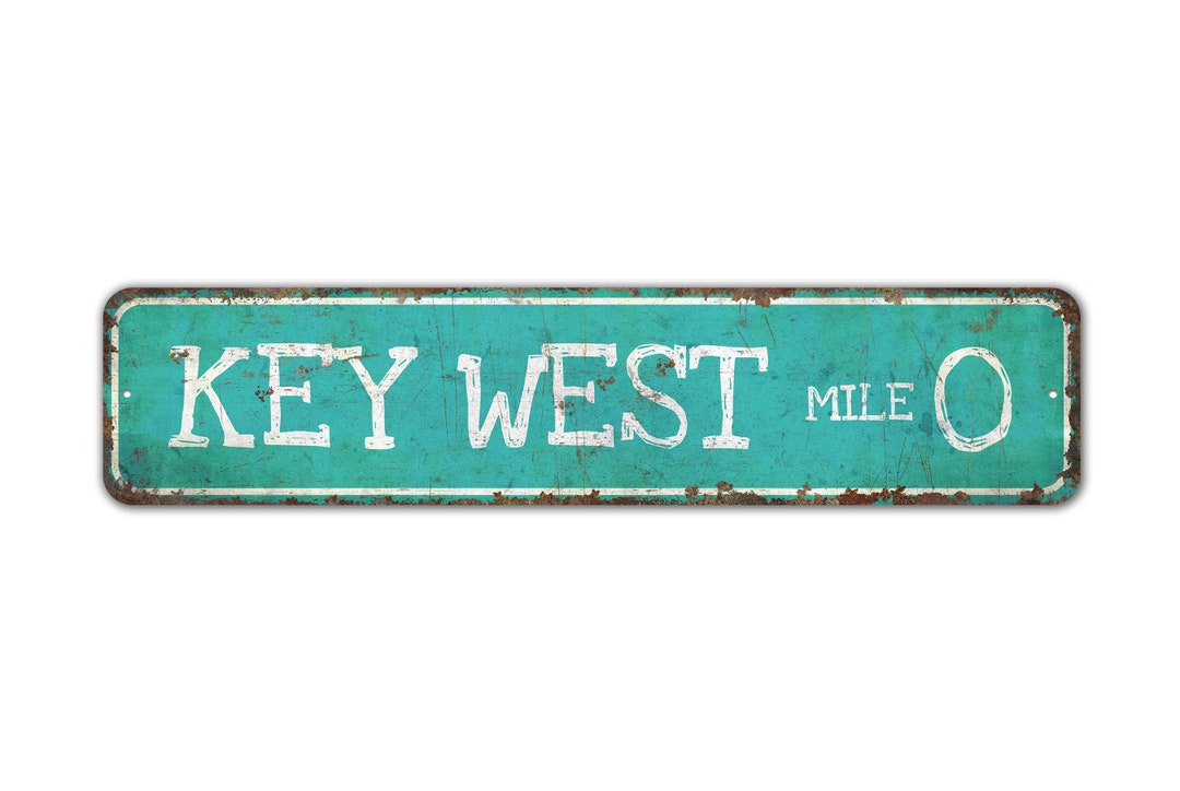 Mile 0 Sign - Key West Sign - Key West Decor - Key West Beach Sign ...