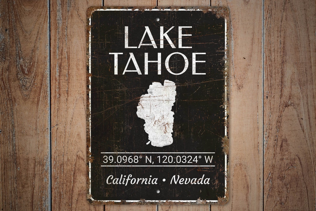 Lake Tahoe - Lake Tahoe Sign - Nevada Lake Sign - Lake Name Sign ...