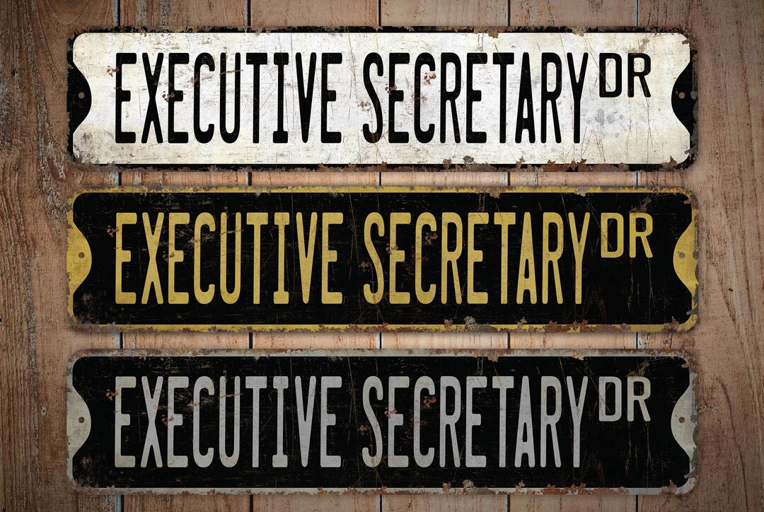 Executive Secretary - Executive Secretary Sign - Executive Secretary ...