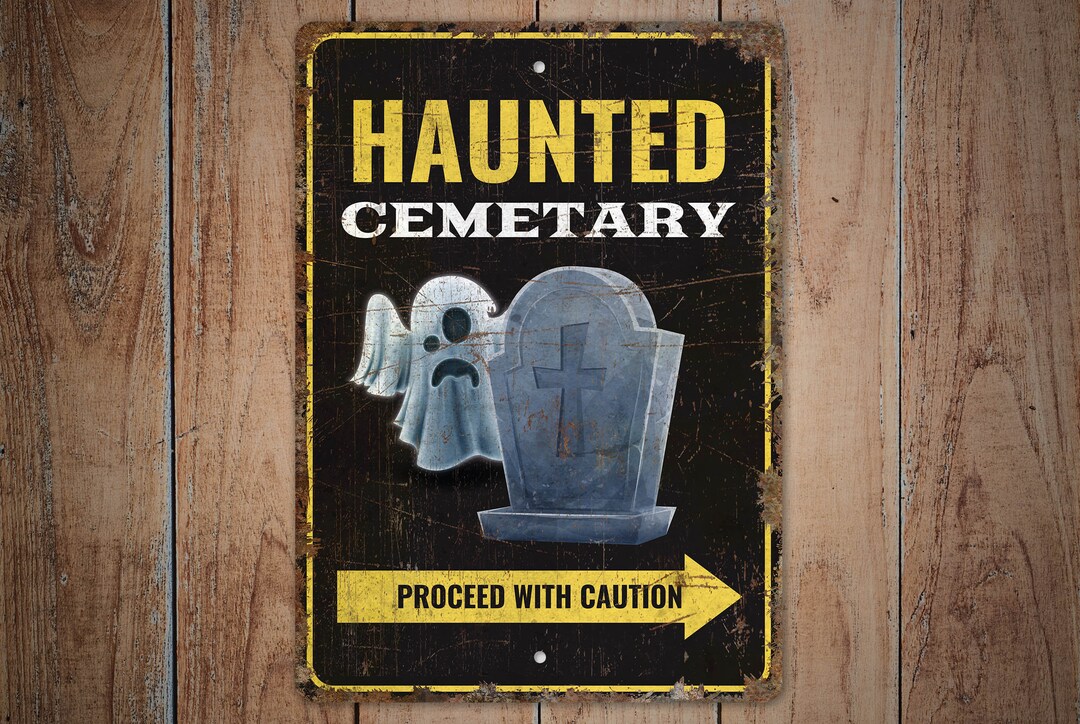 Haunted Cemetery Sign Haunted Cemetery Haunted Cemetery - Etsy