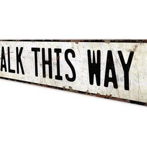 Walk This Way - Walk This Way Sign - Walk This Way Decor - Walkway Sign ...