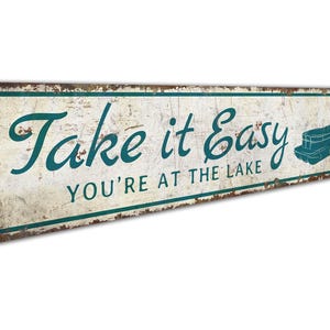 Take It Easy Sign - Lake Decor - Lake Sign - You Are at Lake - Lake ...