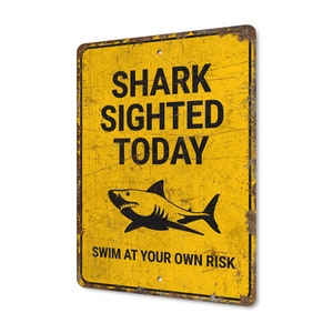 Sharks Sighted Today - Shark Warning Sign - Shark Warning Decor - Beach ...