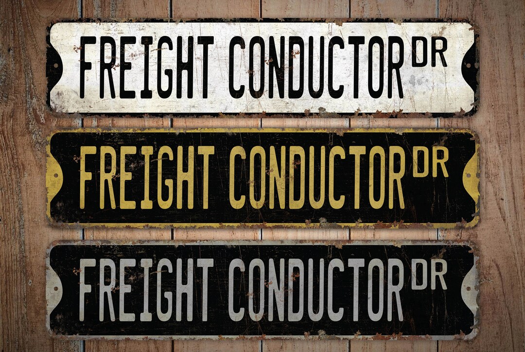 Freight Conductor - Freight Conductor Sign - Freight Conductor Decor ...