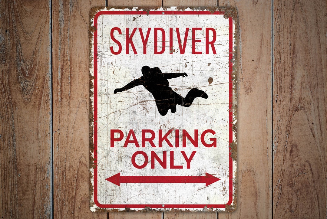 Sky Diver Parking Sky Diver Parking Sign Sky Diver Gift Custom Parking ...