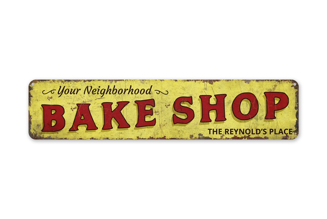 Bake Shop Sign - Bake Shop Decor - Vintage Style Sign - Neighbor Bake ...