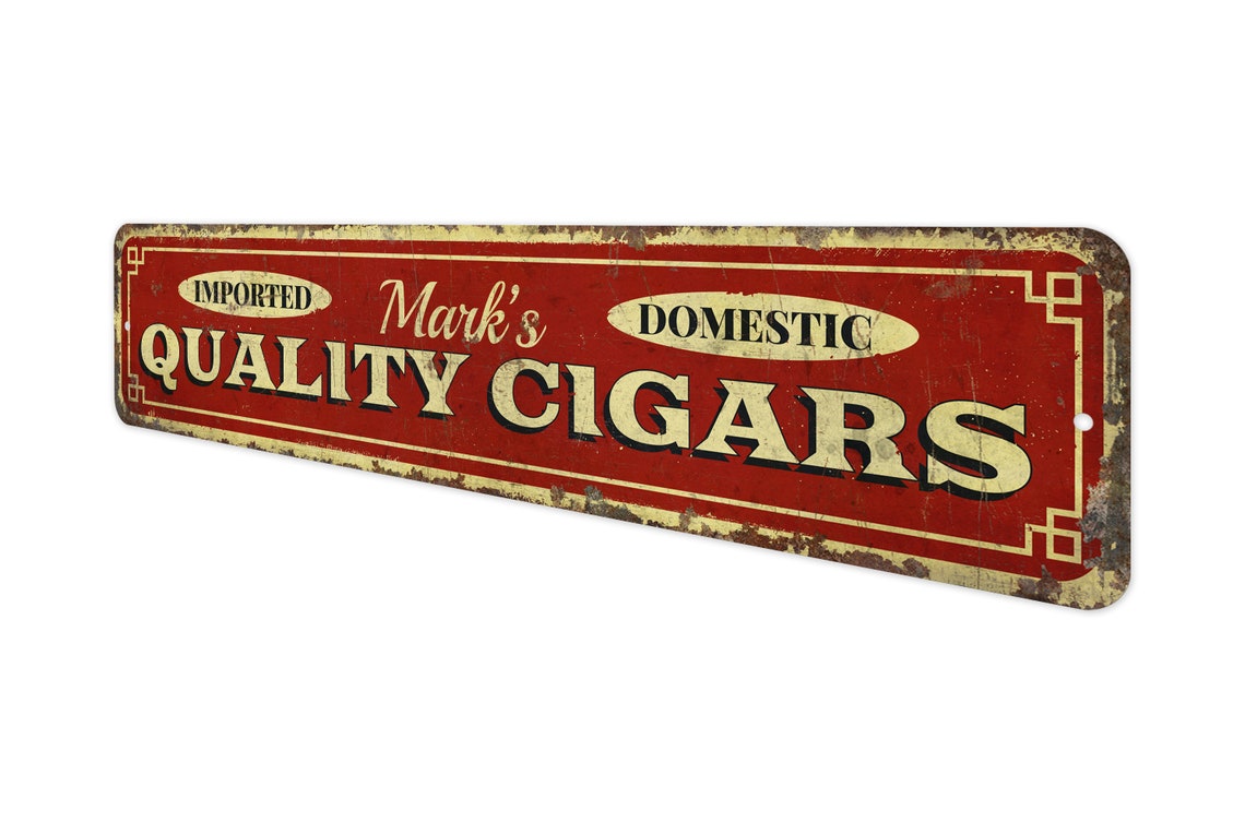 Quality Cigars Sign Custom Cigars Sign Vintage Style Sign | Etsy