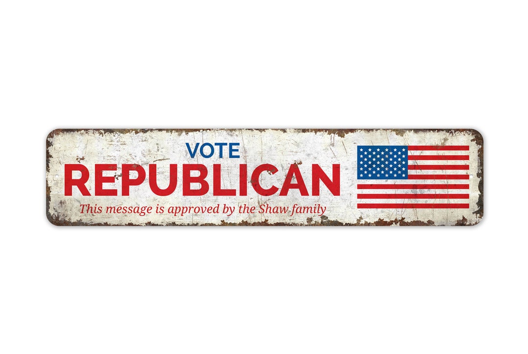 Vote Republican - Vote Republican Sign - Vote Republican Decor ...