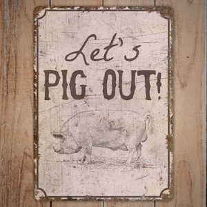 Let's Pig Out - Let's Pig Out Sign - Pig Out Decor - Pig Out Sign ...