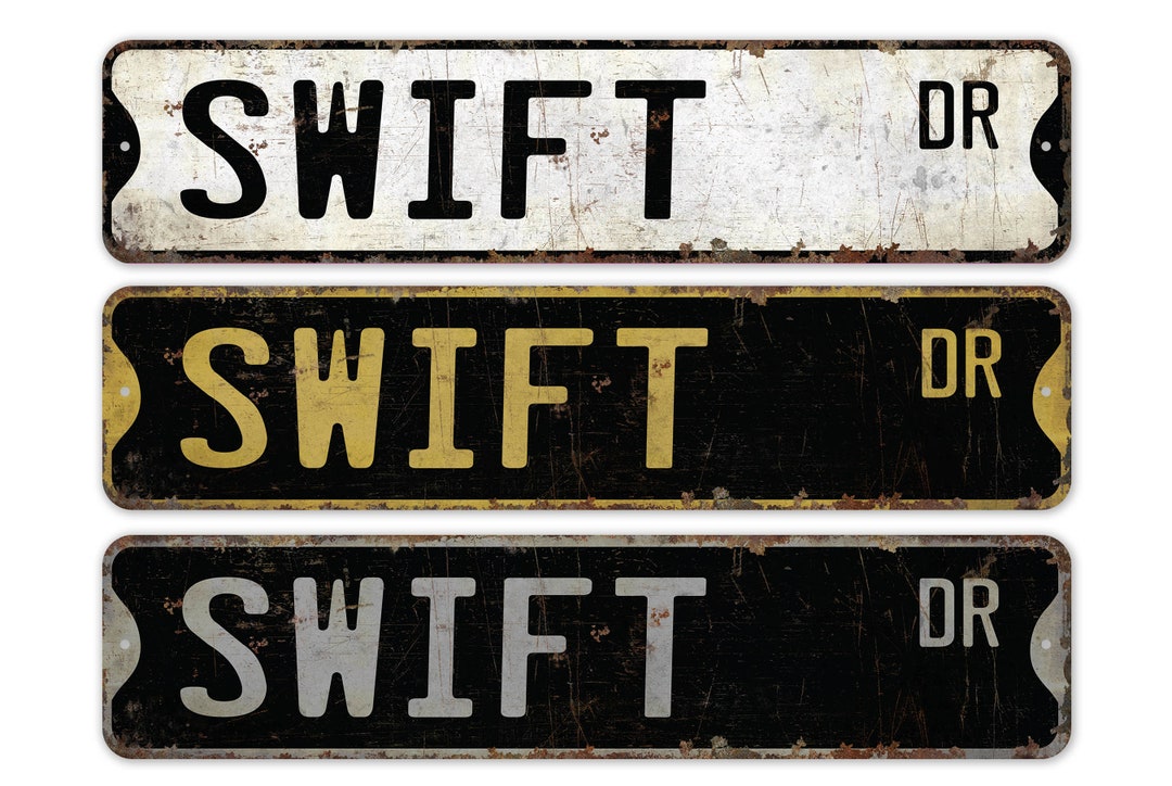Swift - Swift Sign - Swift Decor - Swift Lover Gift - Custom Street ...