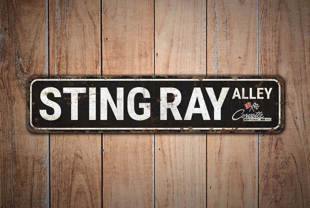 Sting Ray Alley Sign - Corvette Sting Ray - Corvette Sign - Corvette ...