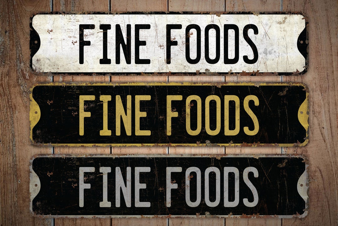 Fine Foods - Fine Foods Sign - Vintage Style Sign - Fine Foods Decor ...