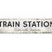 Train Station Sign Custom Train Station Train Station Decor Rail ...