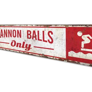 Cannon Balls Only Sign - Cannon Balls - Swimming Pool Sign - Swimming ...