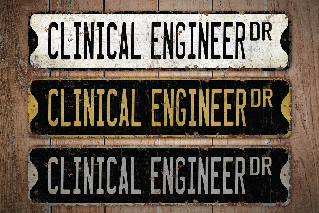 Clinical Engineer - Clinical Engineer Sign - Clinical Engineer Decor ...