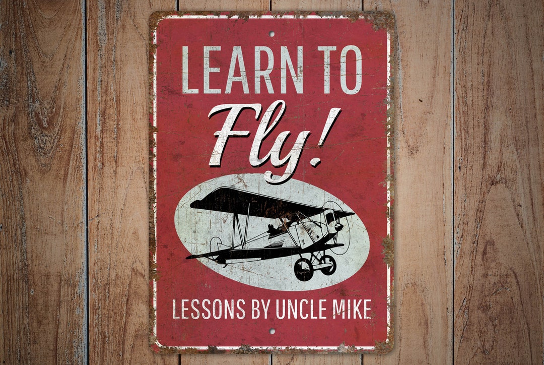 Learn to Fly Sign - Learn to Fly Decor - Learn to Fly - Flying Lesson ...