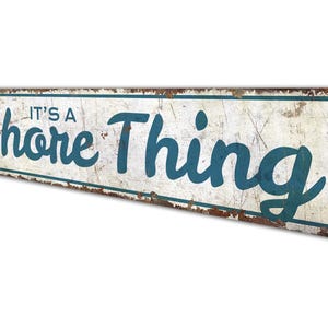 It's a Shore Thing - Shore Thing Sign - Beach House Sign - Beach Sign ...