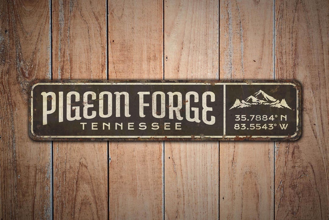 Pigeon Forge Sign - Pigeon Forge Park - Park Decor - Park Sign ...