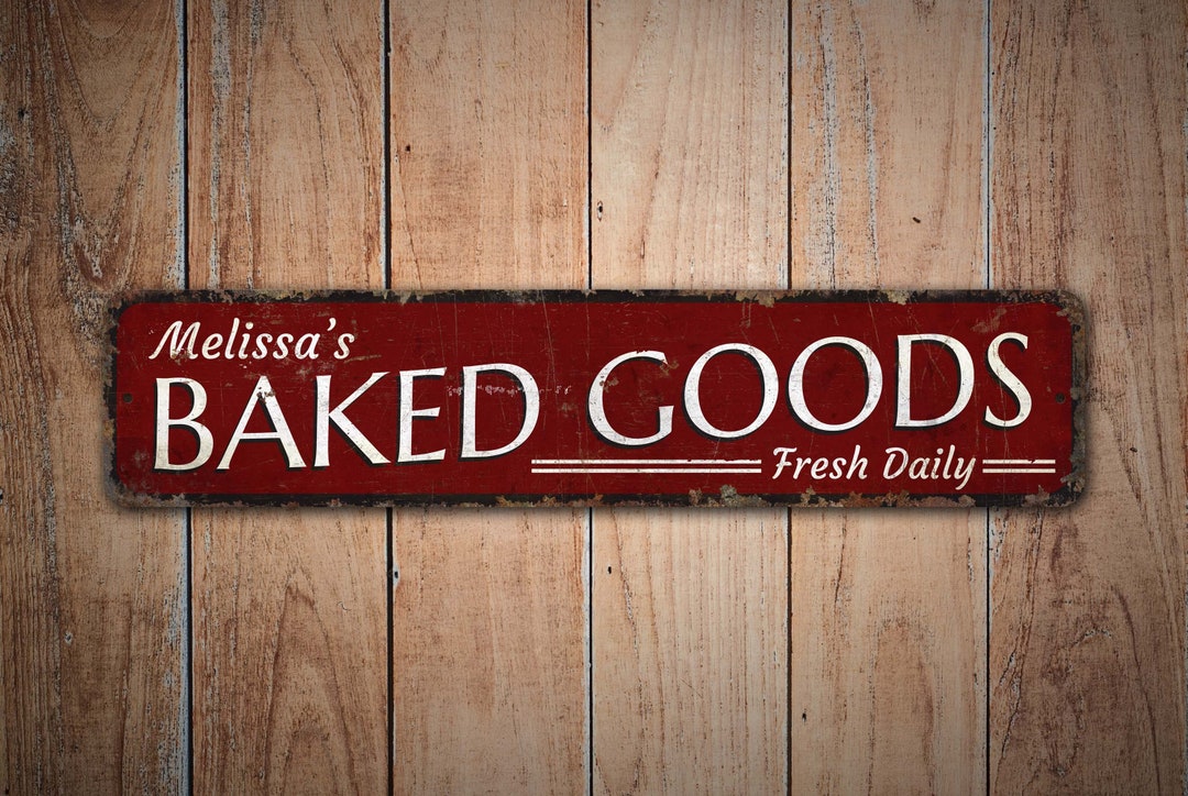 Baked Goods Sign - Baked Goods Decor - Vintage Style Sign - Fresh Baked ...