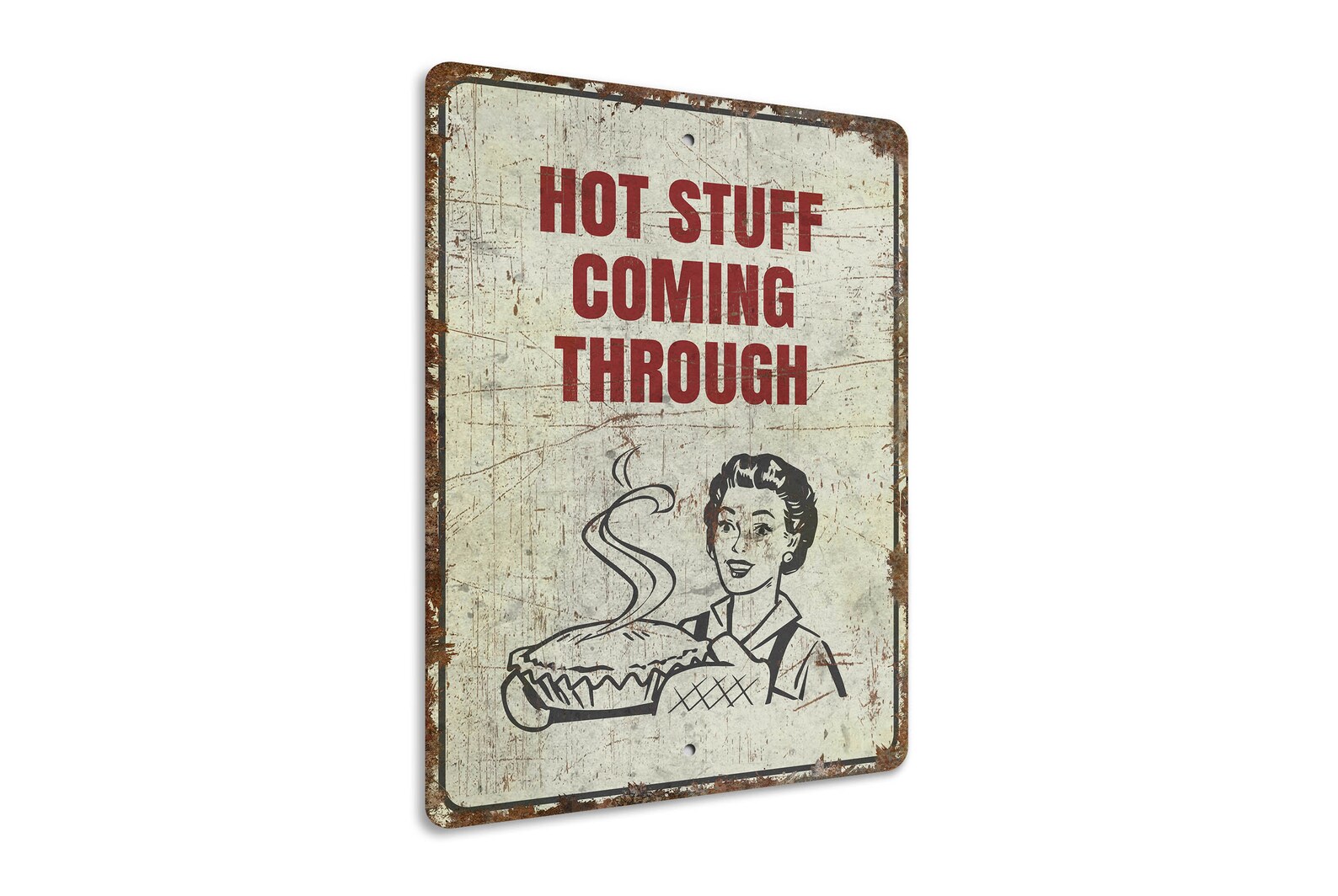 Hot Stuff Coming Through - Hot Stuff Sign - Funny Sign - Funny Decor ...