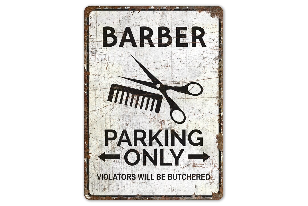 Barber Parking - Barber Parking Sign - Barber Parking Only - Car ...