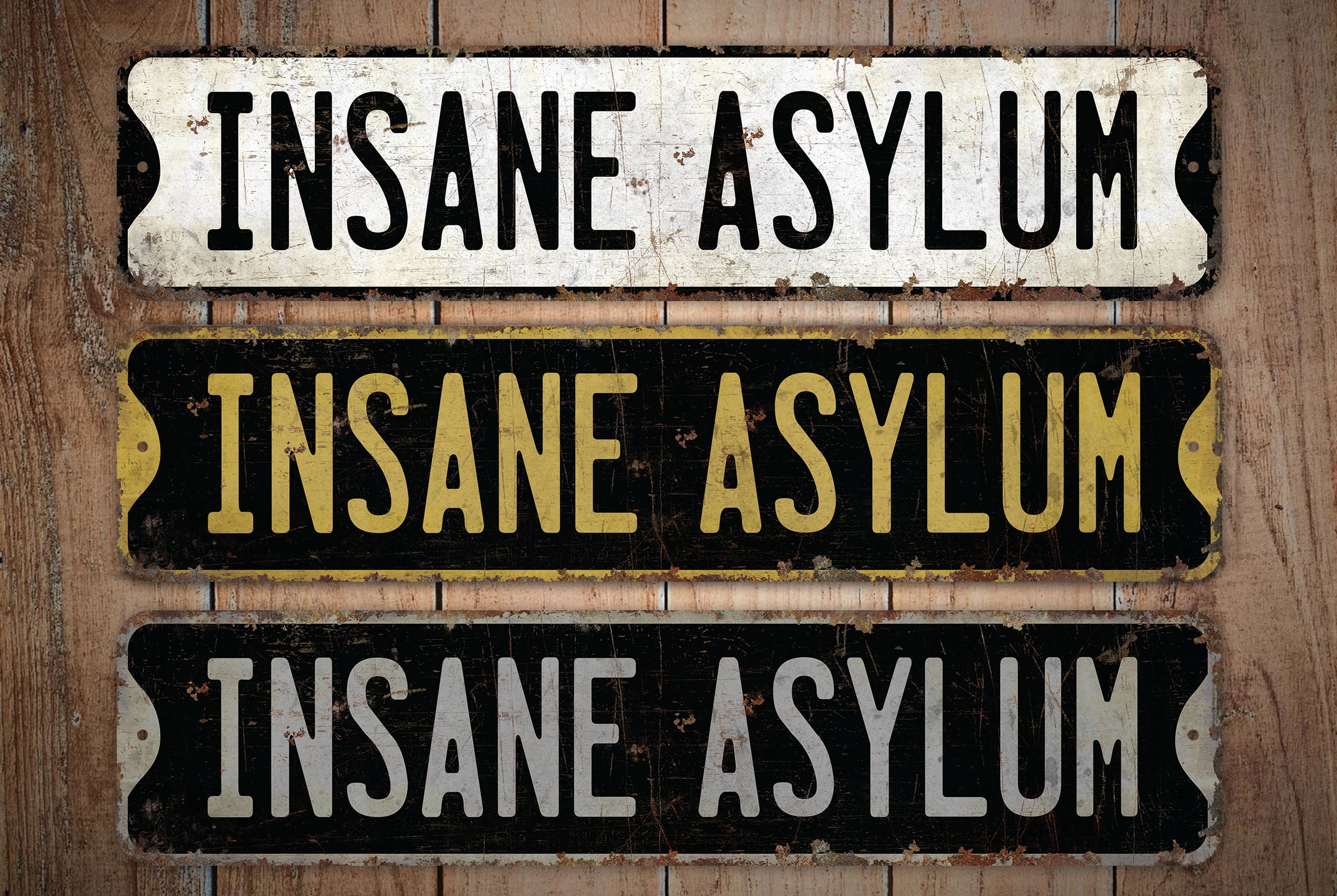 Insane Asylum Sign