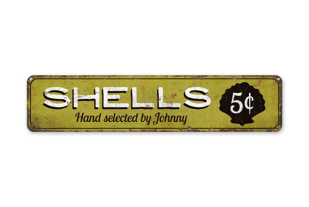 Shells 5 Cent Sign - Shells Sign - 5 Cent Shells Sign - Hand Picked ...