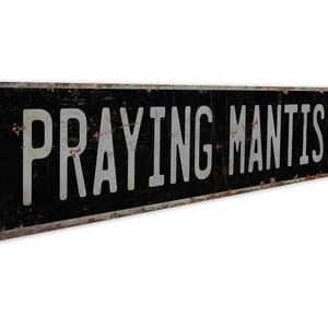 Praying Mantis - Praying Mantis Sign - Praying Mantis Decor - Praying ...