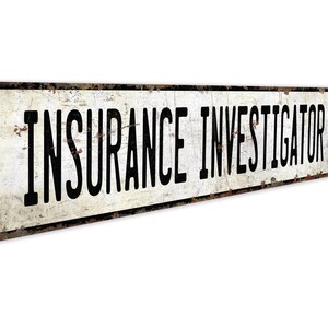 Insurance Investigator - Insurance Investigator Sign - Insurance ...