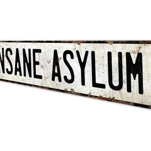 Insane Asylum - Insane Asylum Sign - Insane Asylum Decor - Vintage ...