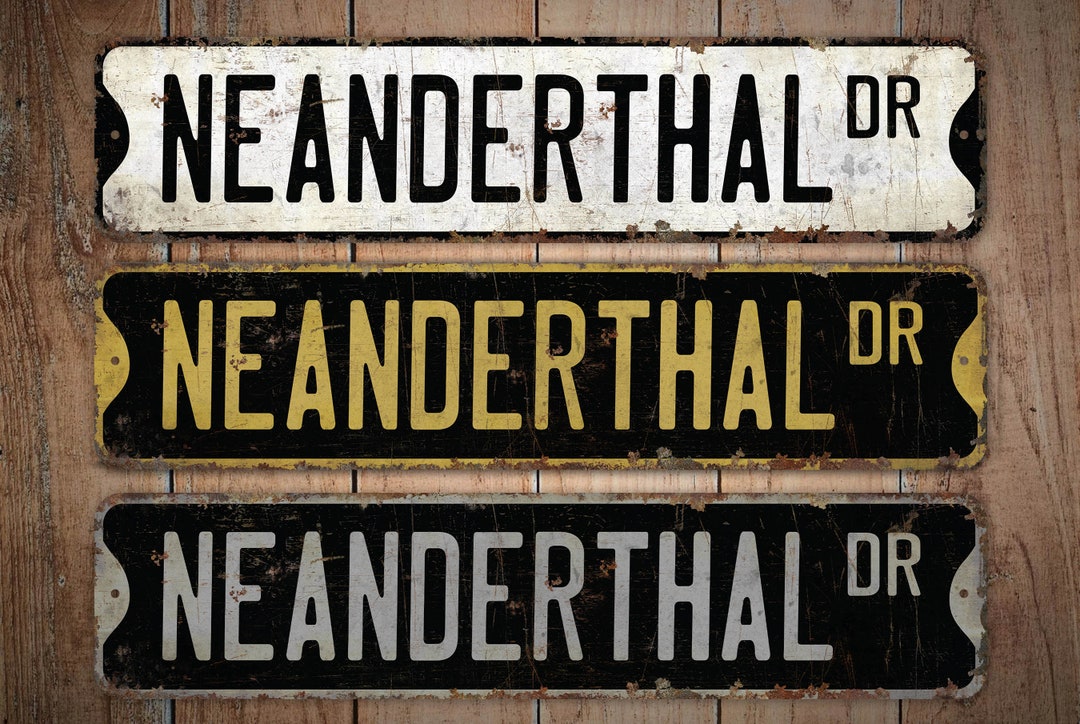 Neanderthal - Neanderthal Sign - Neanderthal Decor - Neanderthal Lover ...