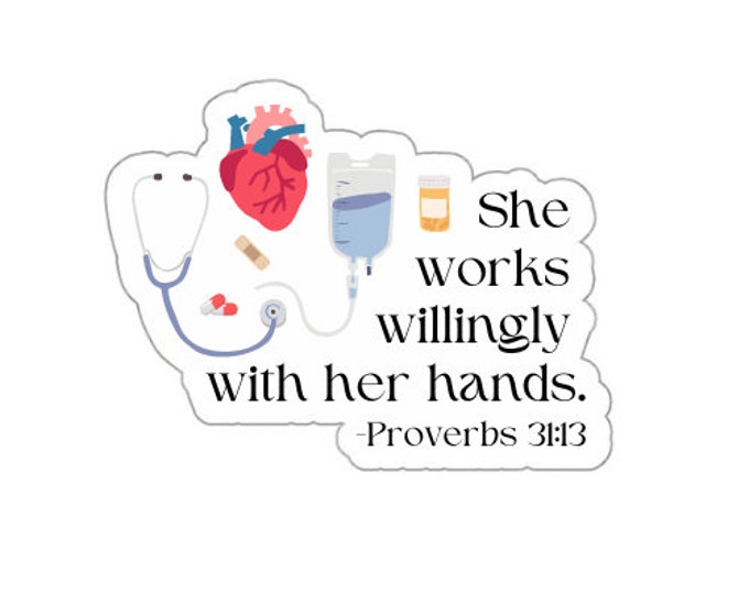 She Works Willingly With Her Hands Sticker, Nurse Stickers Laptop ...