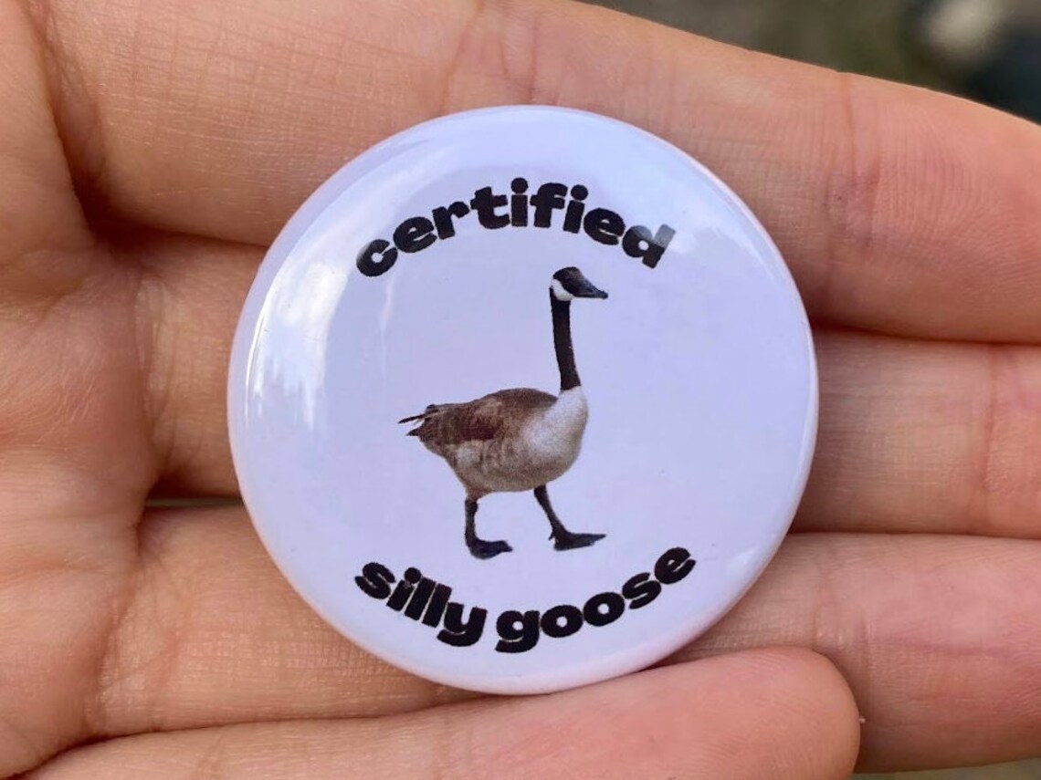 Certified Silly Goose 1.25 Pinback Button - Etsy