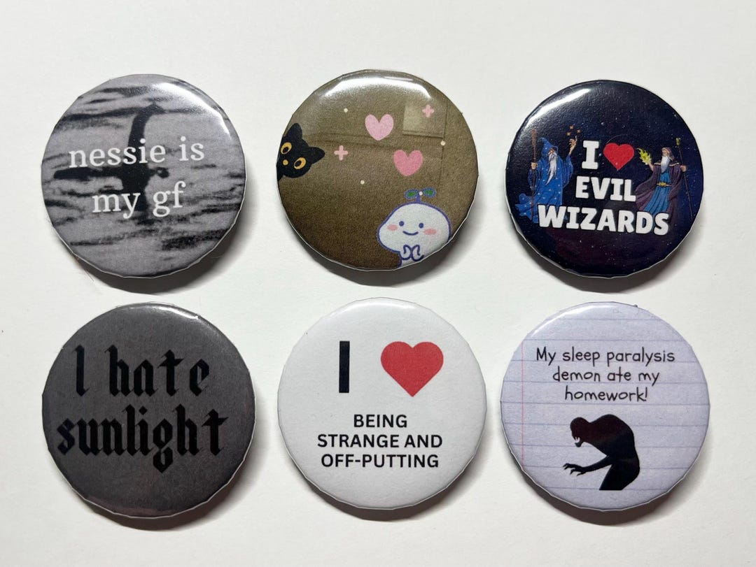 Funny 1.25" Pinback Button Set Strange and Offputting (1 or Set of 6 ...