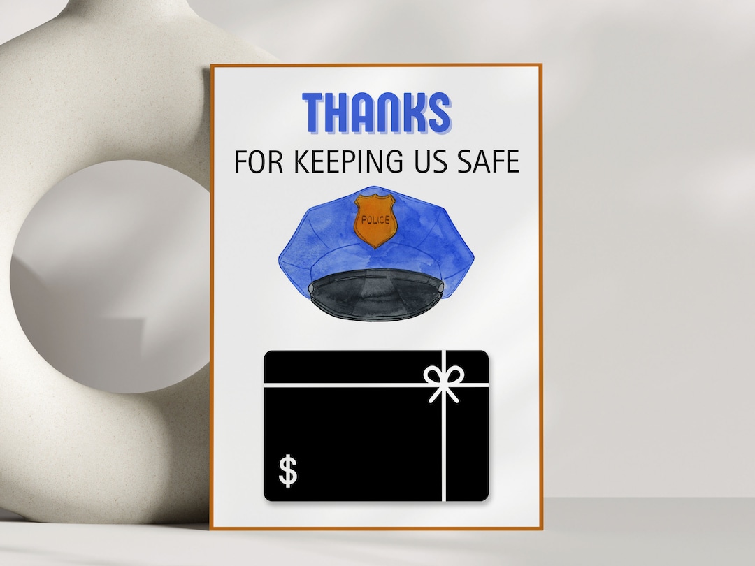 Police Gift Card Holder, Thanks for Keeping Us Safe, Police ...