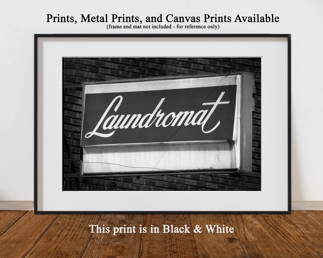 Laundromat Sign - Black & White Print - Prints, Metal Prints, Canvas - Etsy