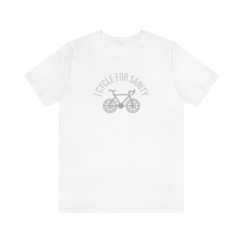 CYCLING BIKE SHIRT - I Cycle for Sanity Cycling Lover Shirt, Gift for ...