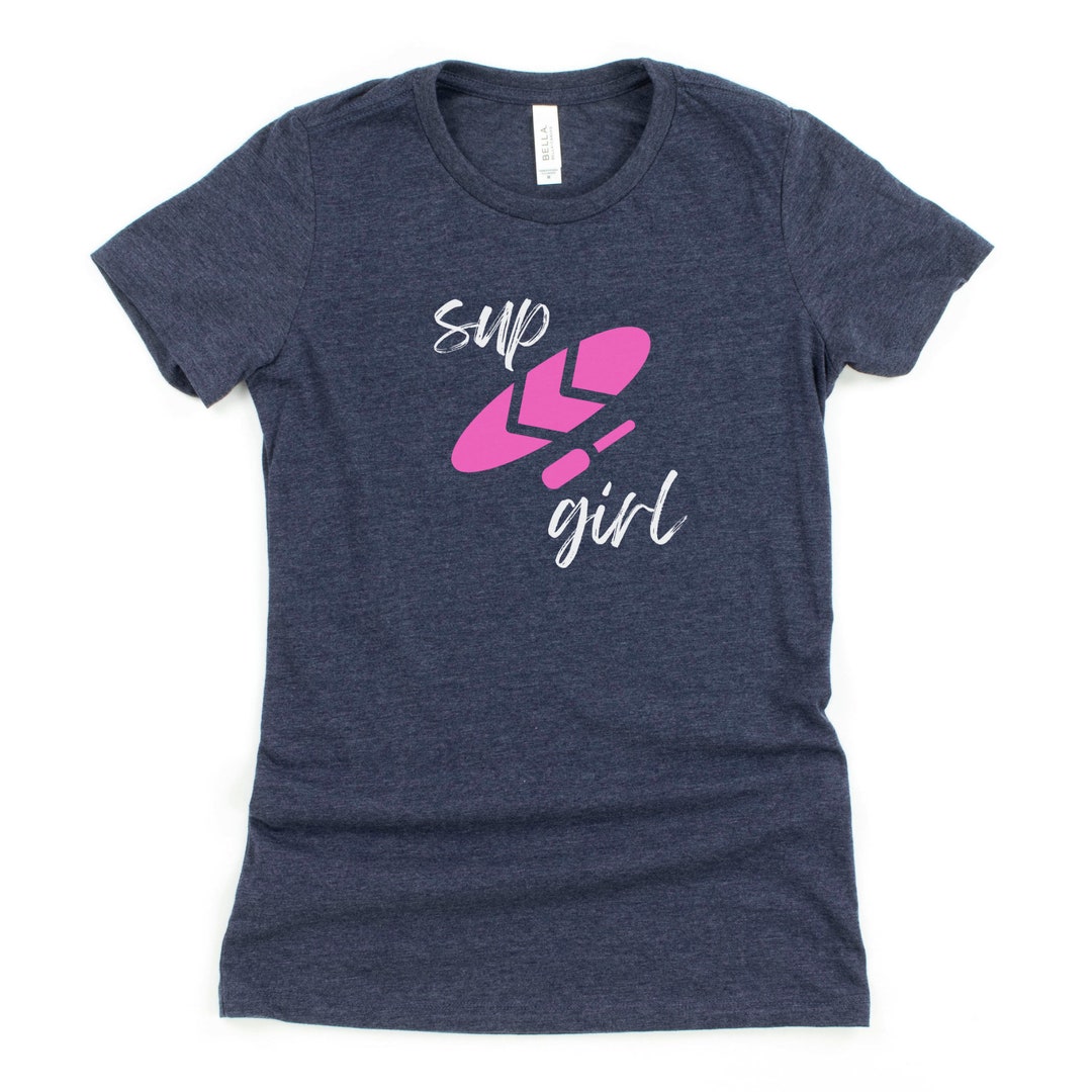 SUP GIRL SHIRT - Women's Cute Stand up Paddle-boarding Shirt, Gifts for ...