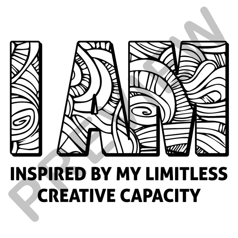 Inspirational Quote I AM Inspired by My Limitless Creative Capacity ...