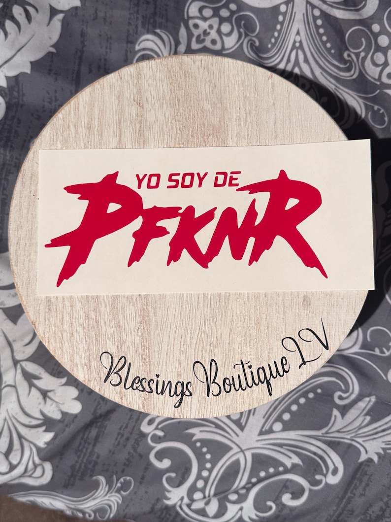 Yo Soy De Pfknr Vinyl Decal - Etsy