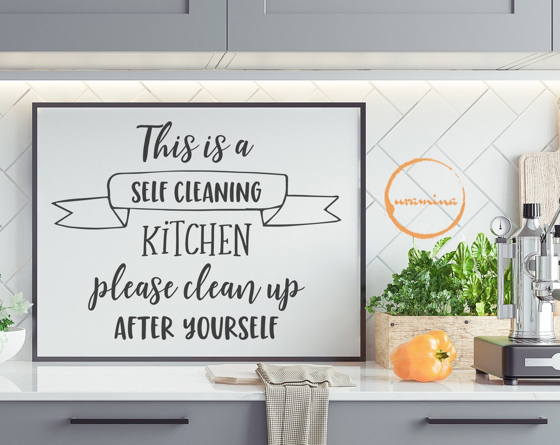 Self Cleaning Kitchen Sign SVG Cut Files for Cricut Silhouette | Etsy