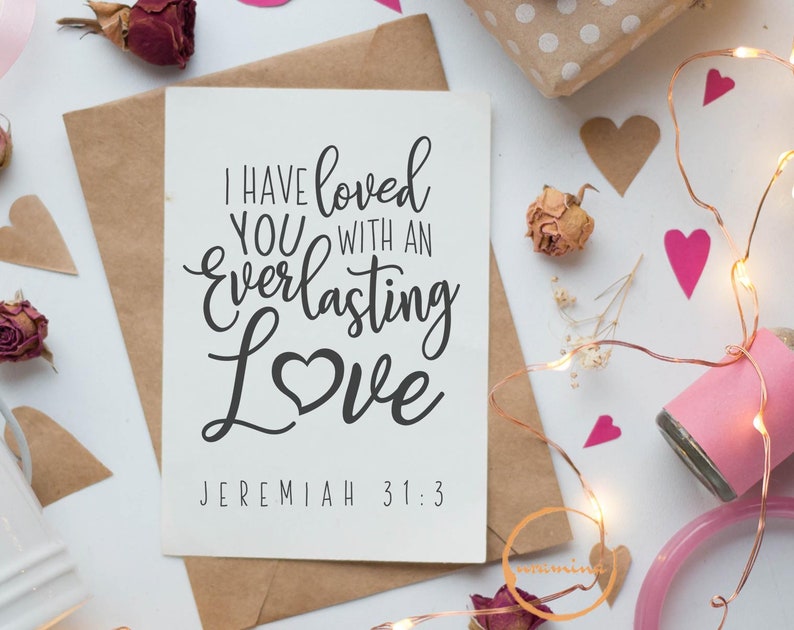 I Have Loved You With An Everlasting Love Jeremiah 31:3 Bible | Etsy