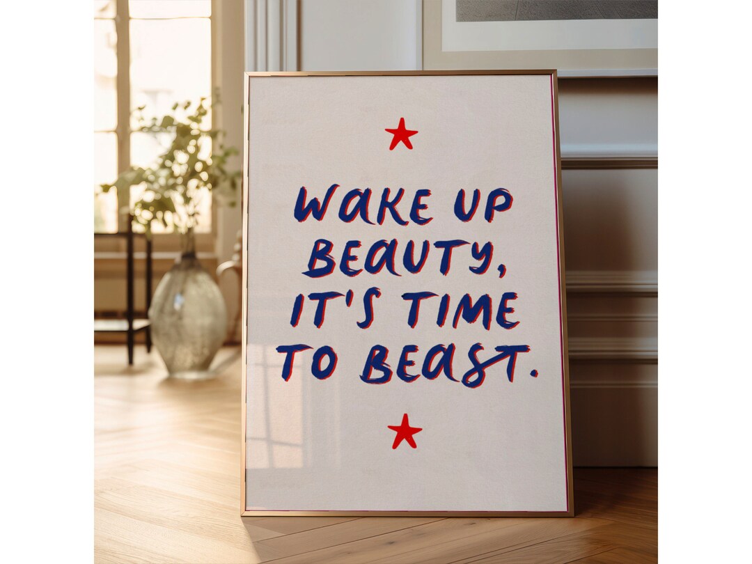 Wake up Beauty It's Time to Beast Print | Inspirational Bedroom Art ...