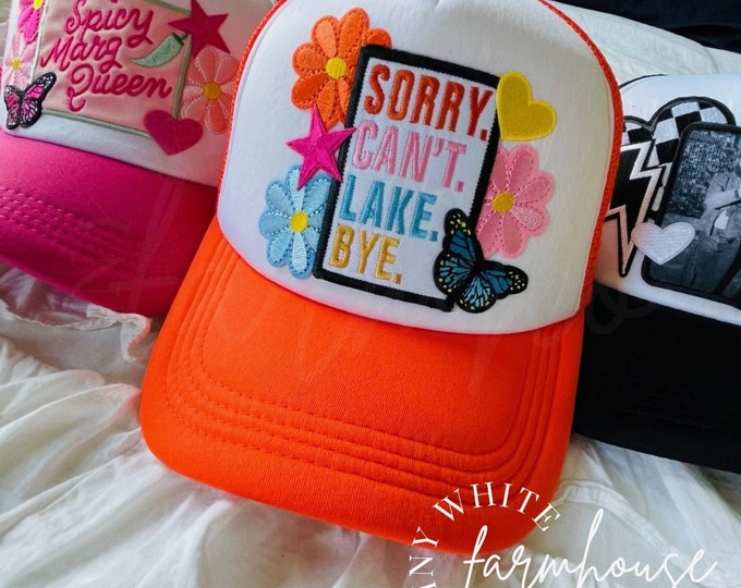 Sorry Can't Lake Bye Trucker Hat, Preppy Patch Hat, Lake Girl Cowgirl ...