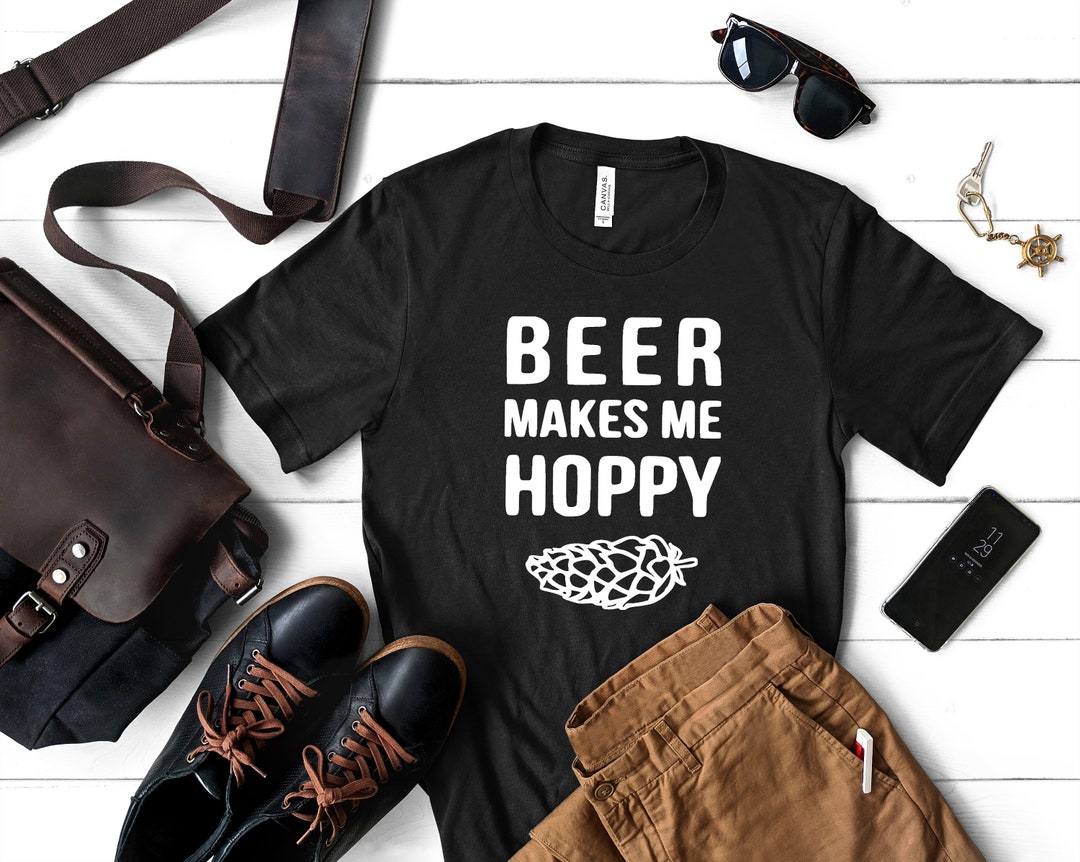 Beer Makes Me Hoppy - Hops, Beer, IPA, Craft Beer, Brewery, Beer Making ...