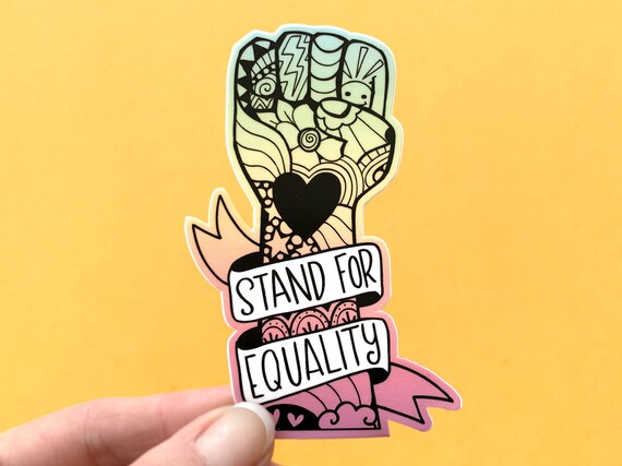 Stand for Equality Vinyl Sticker Diversity Vinyl Decal - Etsy