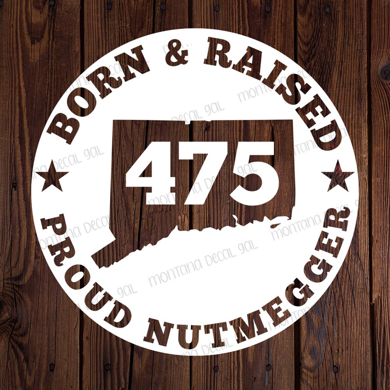 Connecticut Born & Raised Decal: Custom Area Code Vinyl Sticker - Etsy
